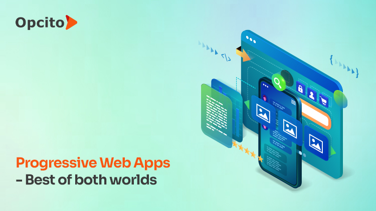 A Guide to Progressive Web Apps | Opcito Technologies